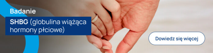 SHBG -co to za badanie? Wartości referencyjne u kobiet i mężczyzn ...